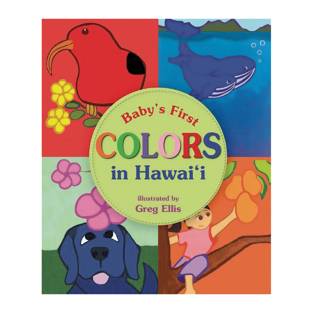 Baby's First Colors in Hawai‘i – Bess Press