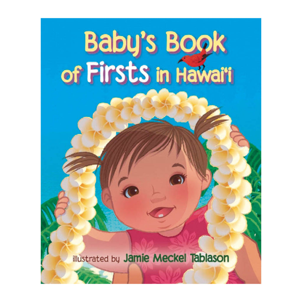 Baby's Book of Firsts in Hawai‘i – Bess Press