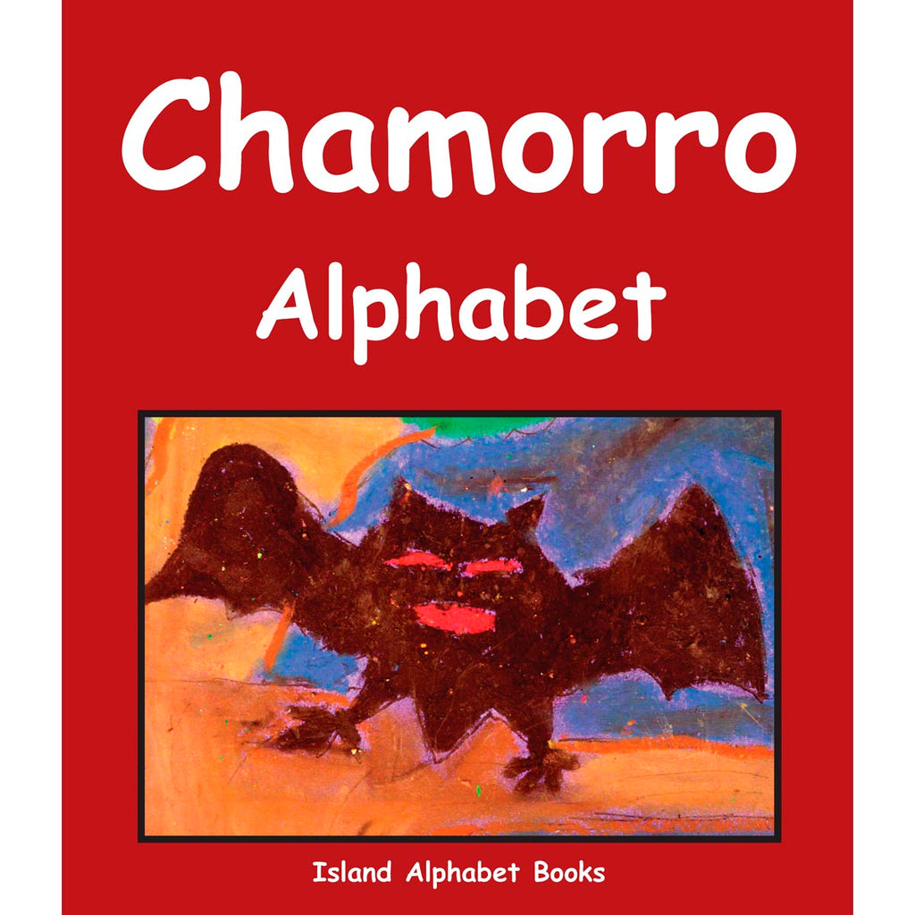 Island Alphabet: Chamorro Alphabet – Bess Press