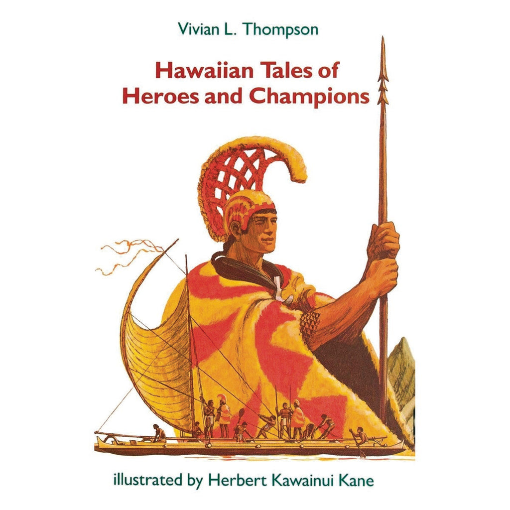 Hawaiian Tales of Heroes and Champions – Bess Press