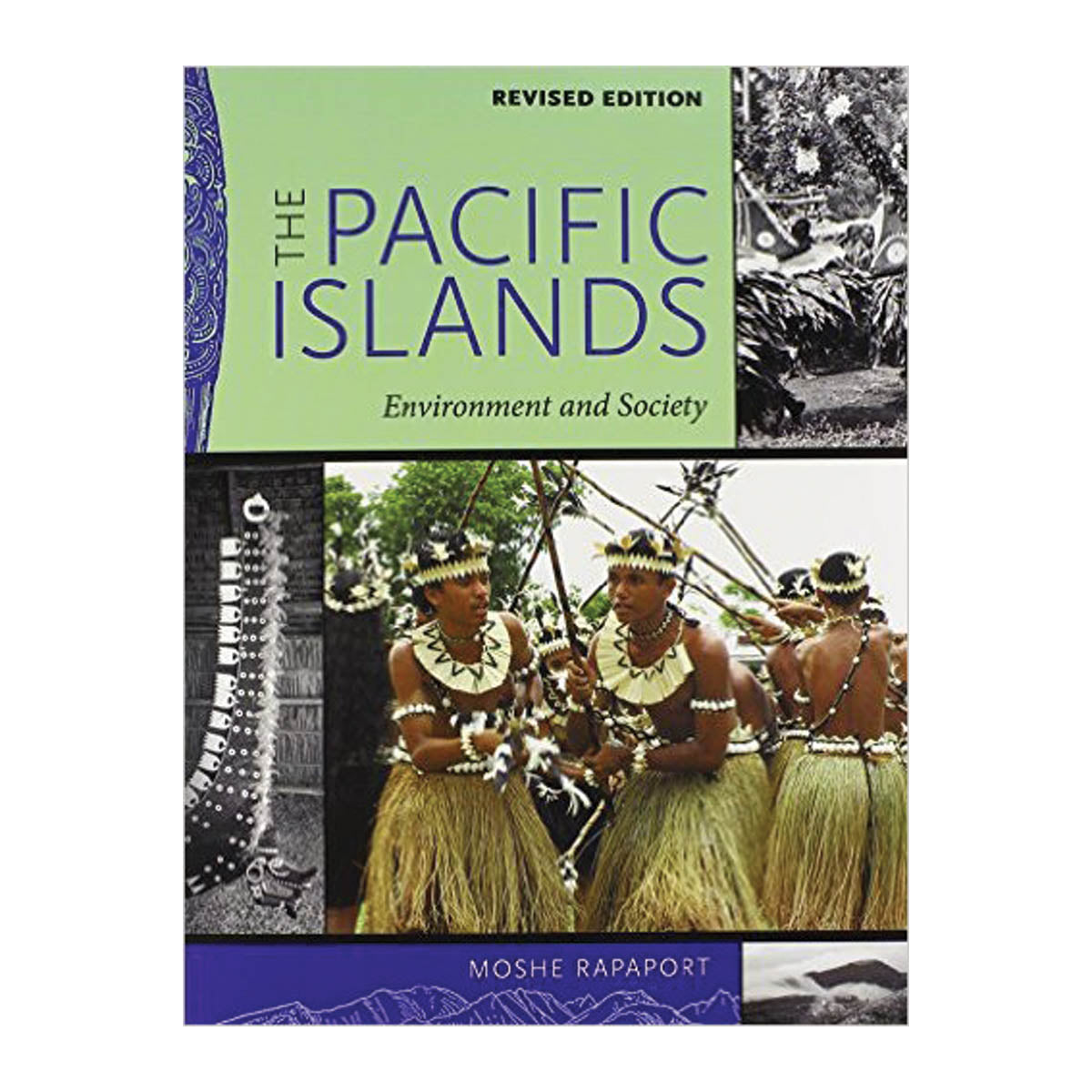 The Pacific Islands: Environment and Society (Revised Edition) – Bess Press