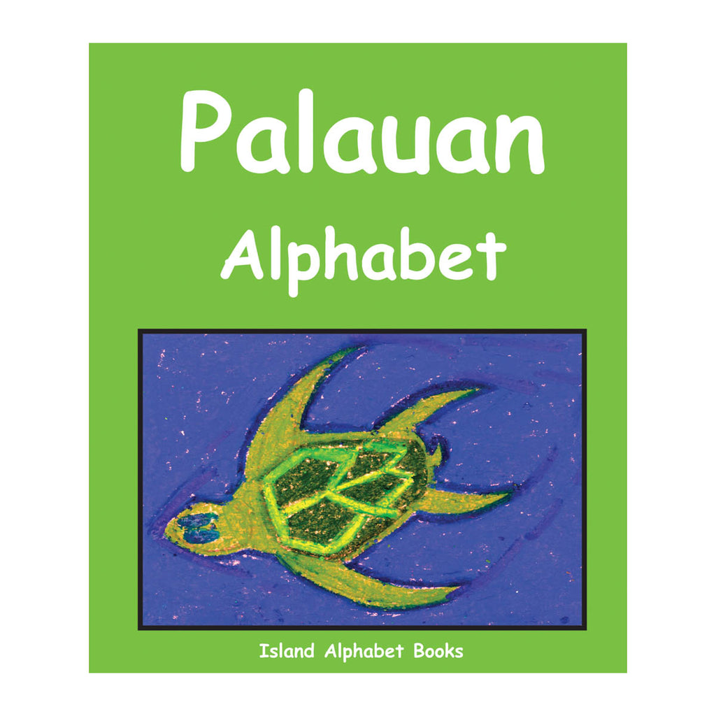 Island Alphabet: Palauan Alphabet – Bess Press