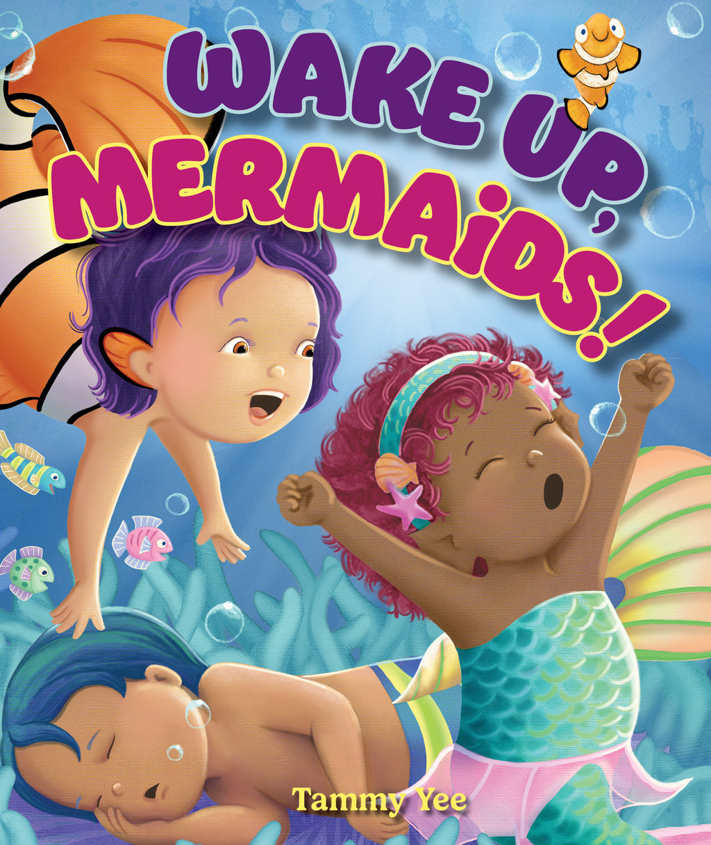 Wake Up, Mermaids! – Bess Press